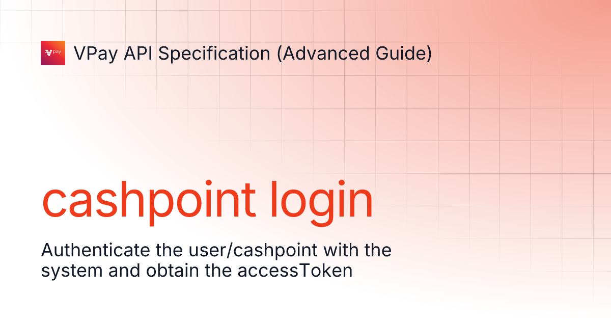 cashpoint login | VPay API Specification (Advanced Guide) cashpoint login | VPay API Specification (Advanced Guide)