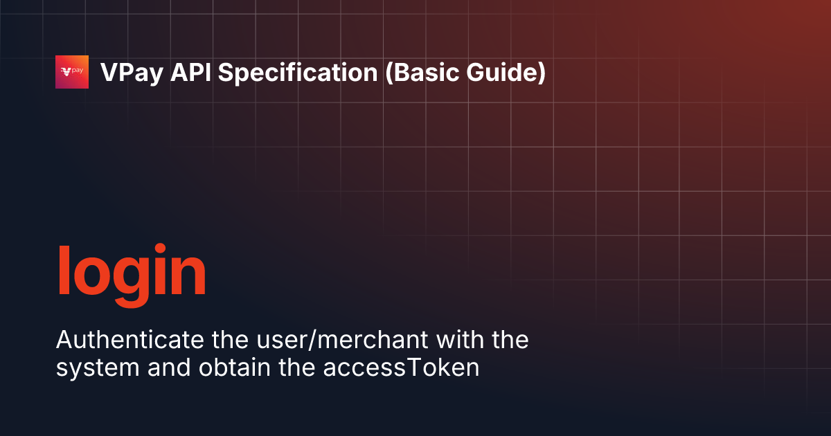 login | VPay API Specification (Basic Guide) login | VPay API Specification (Basic Guide)