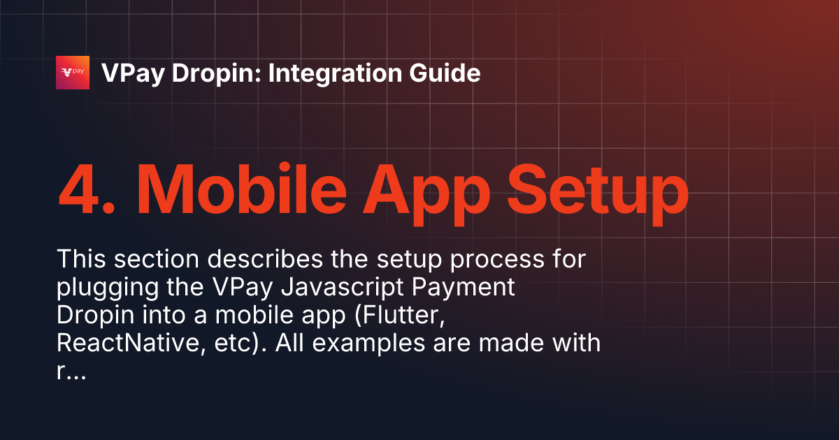 4. Mobile App Setup | VPay Dropin: Integration Guide
