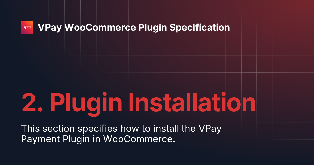 2. Plugin Installation | VPay WooCommerce Plugin Specification